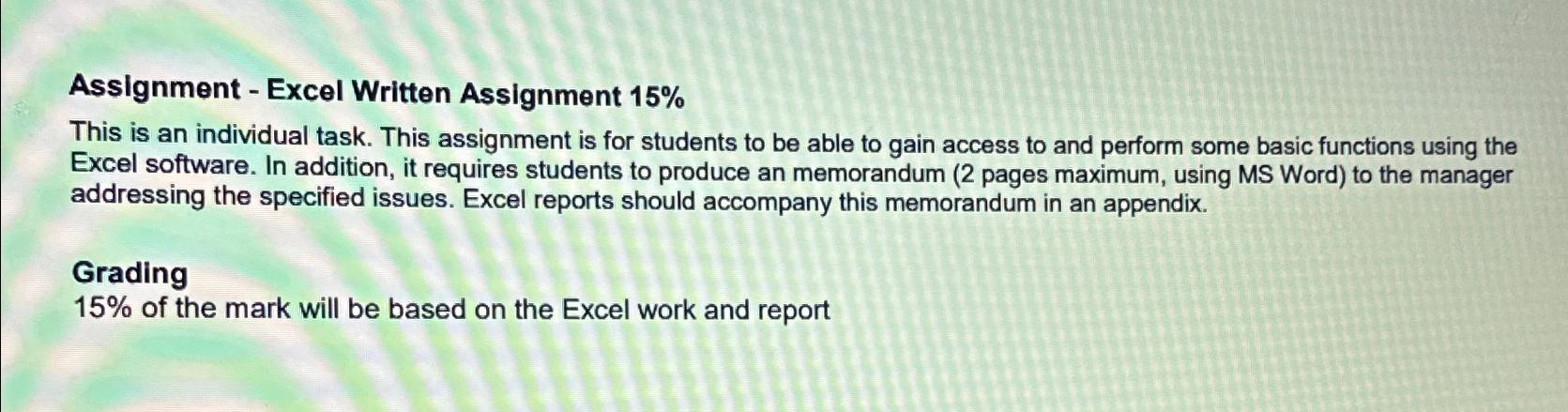 Solved Assignment - Excel Written Assignment 15%This is an | Chegg.com Solved Assignment - Excel Written Assignment 15%This is an | Chegg.com