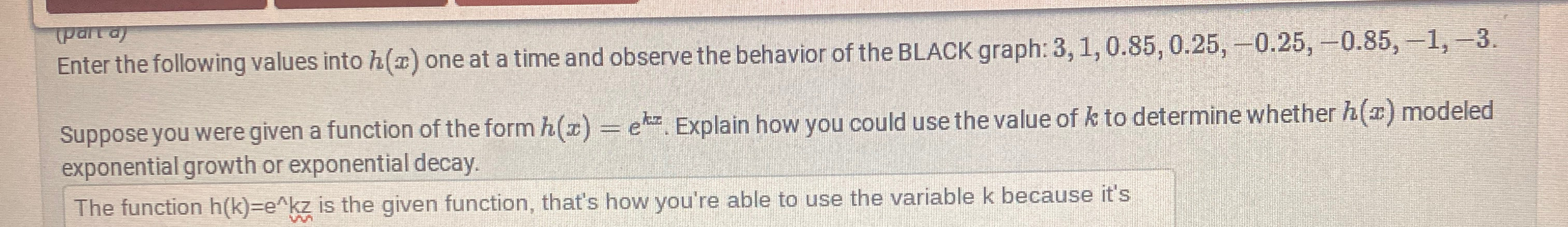 Solved Enter the following values into h(x) ﻿one at a time | Chegg.com