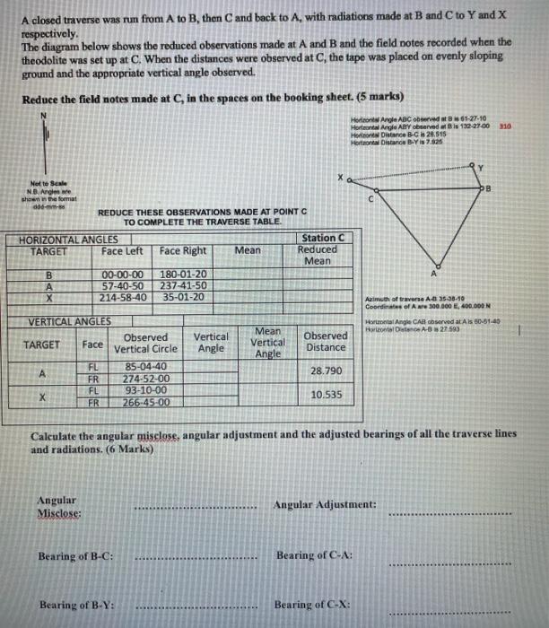 Solved A closed traverse was run from A to B, then C and | Chegg.com