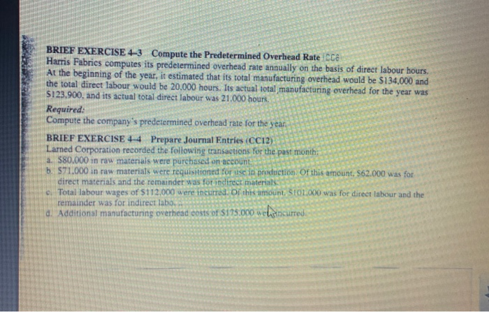 Solved BRIEF EXERCISE 4-3 Compute the Predetermined Overhead | Chegg.com