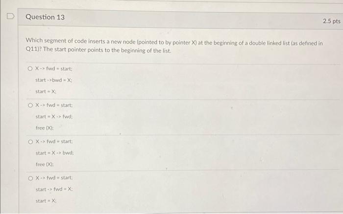 Solved D Question 13 2.5 pts Which segment of code inserts a | Chegg.com