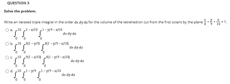 Solved QUESTION 3Solve the problem.Write an iterated triple | Chegg.com