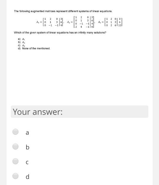 Solved The following augmented matrices represent different | Chegg.com