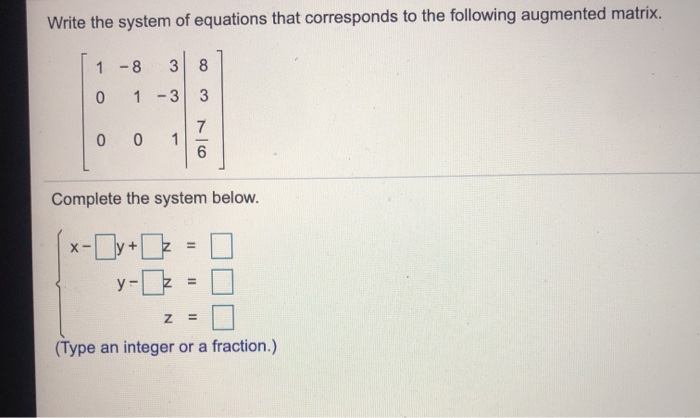 Solved Write the system of equations that corresponds to the | Chegg.com