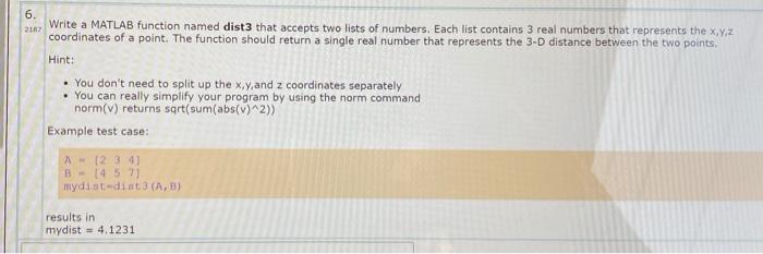 Solved 6 2187 Write A Matlab Function Named Dist3 That