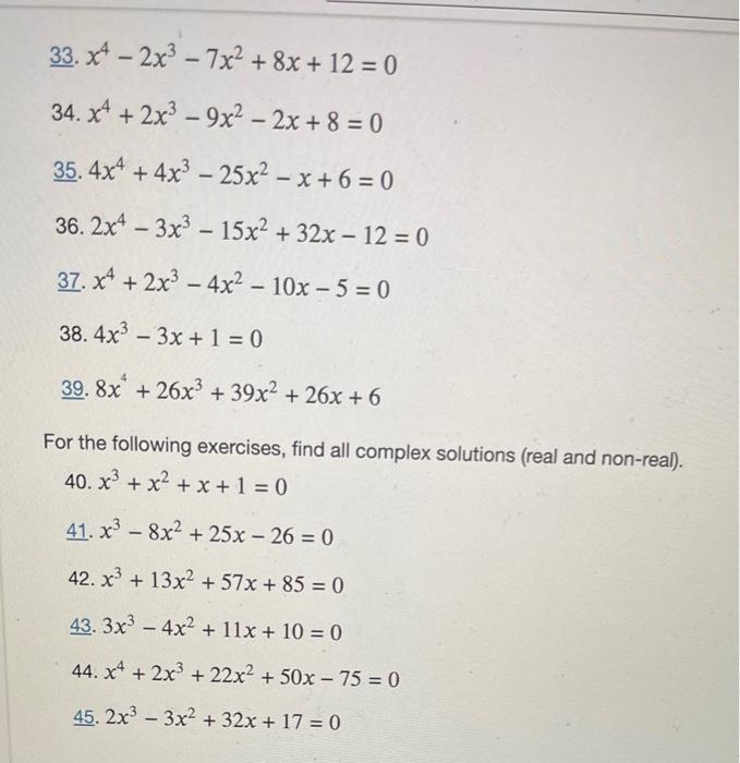 Solved 33. x4−2x3−7x2+8x+12=0 34. x4+2x3−9x2−2x+8=0 35. | Chegg.com