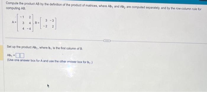 Solved Compute the product AB by the definition of the | Chegg.com