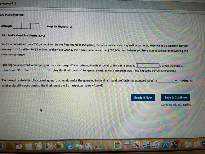 Solved somework 5 ack to Assignment Attempts Keep the | Chegg.com