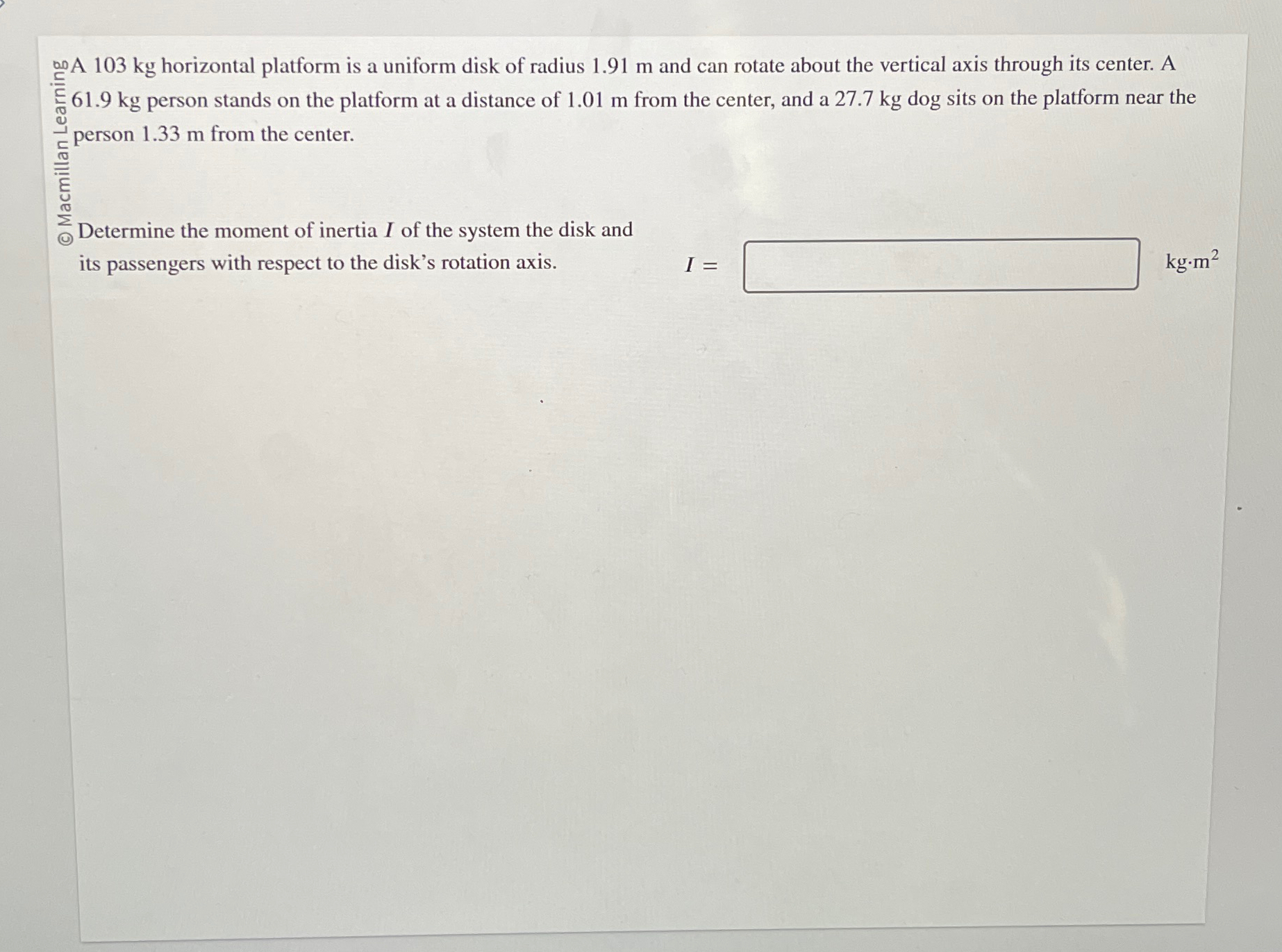 Solved ?00 ﻿A 103kg ﻿horizontal platform is a uniform disk | Chegg.com