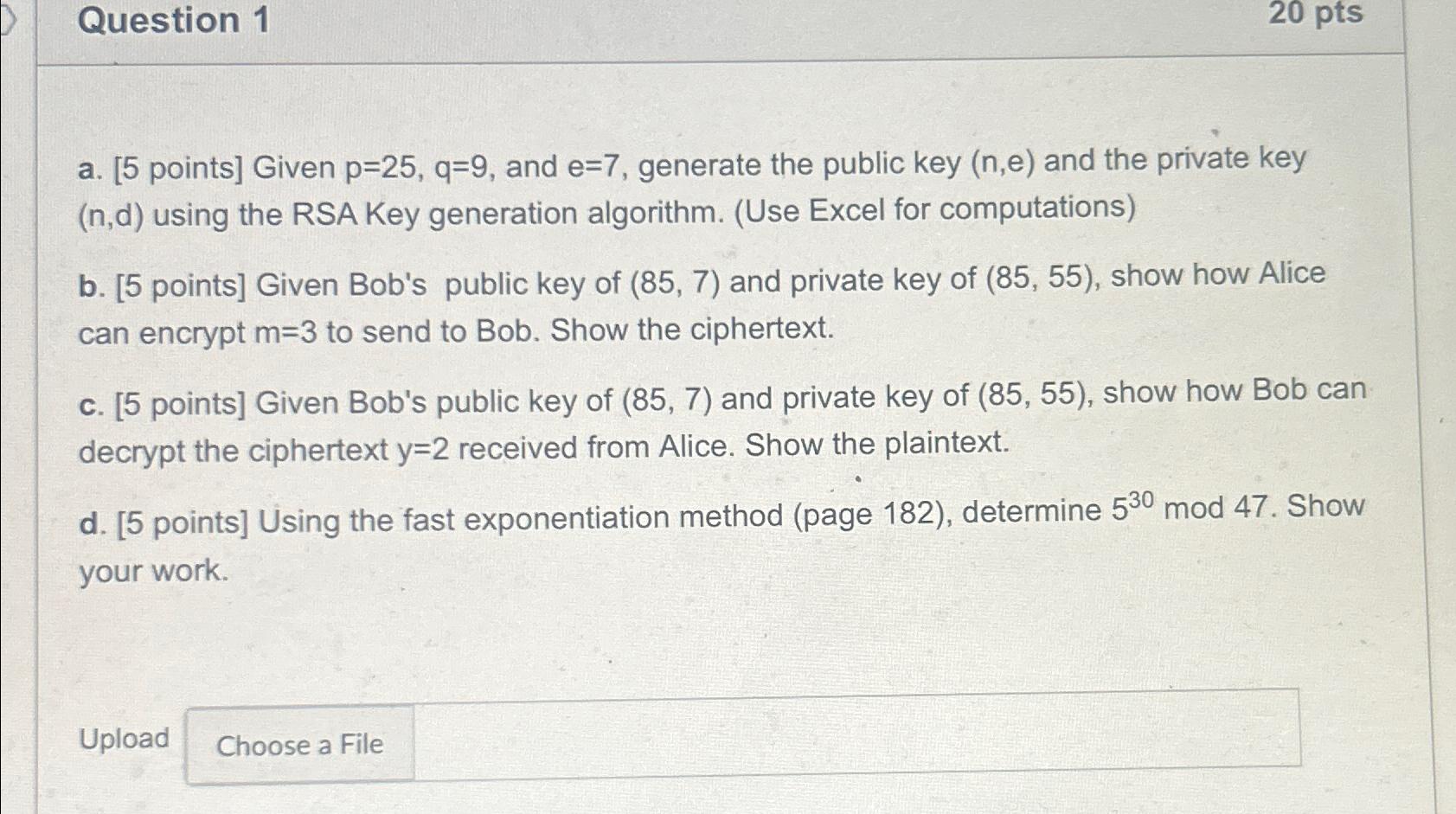 Solved Question 120 ﻿ptsa. [ 5 ﻿points] ﻿Given p=25,q=9, | Chegg.com