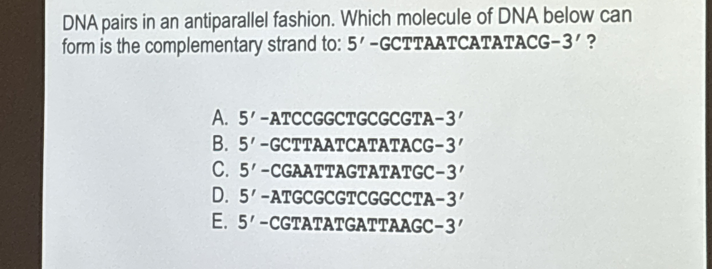 Solved DNA pairs in an antiparallel fashion. Which molecule | Chegg.com