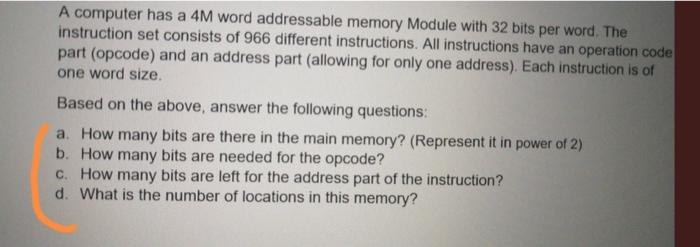 Solved A computer has a 4M word addressable memory Module | Chegg.com