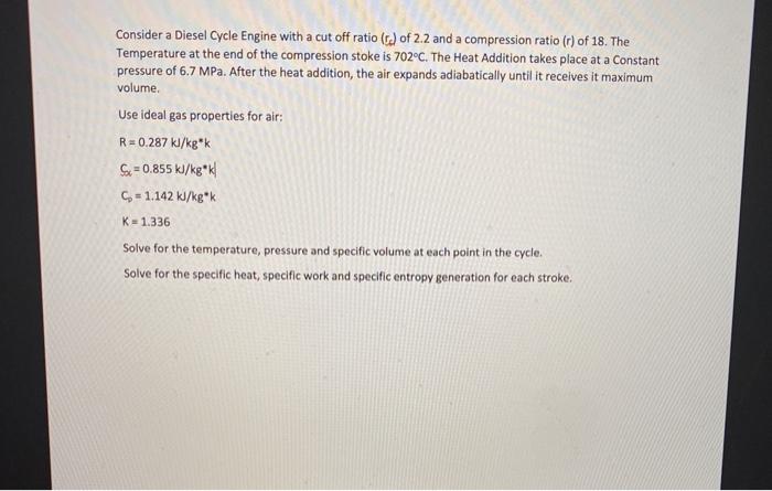 Solved Consider a Diesel Cycle Engine with a cut off ratio | Chegg.com