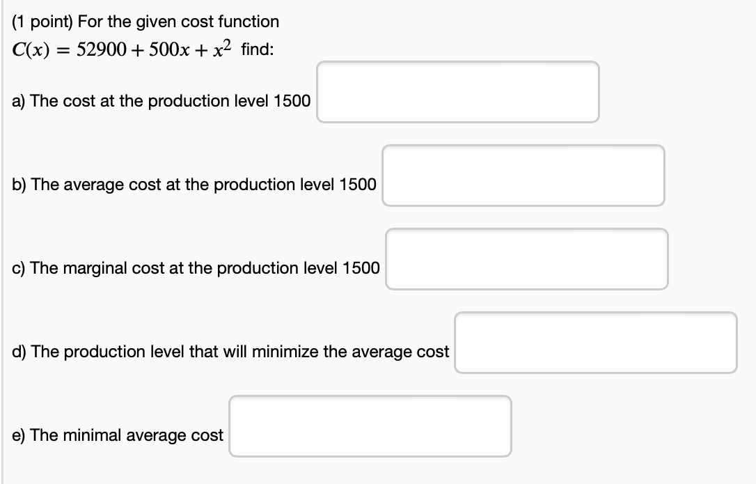 Solved (1 ﻿point) ﻿For the given cost | Chegg.com