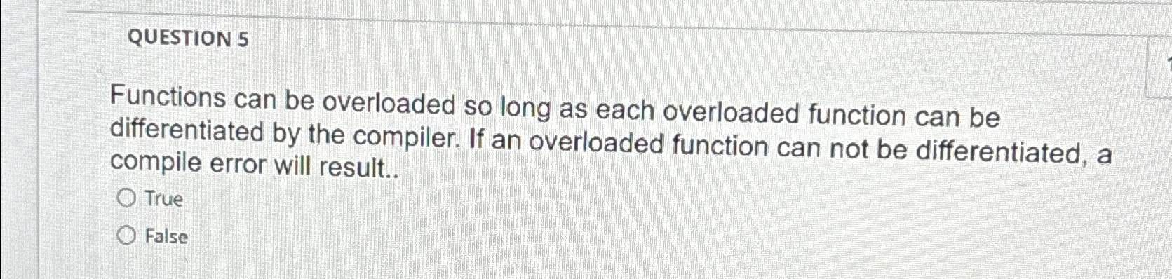 Solved Question 5functions Can Be Overloaded So Long As Each