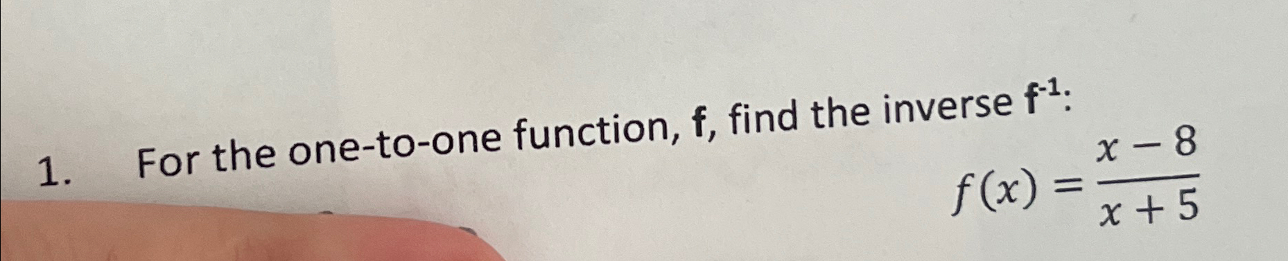 Solved For the one-to-one function, f, ﻿find the inverse f-1 | Chegg.com