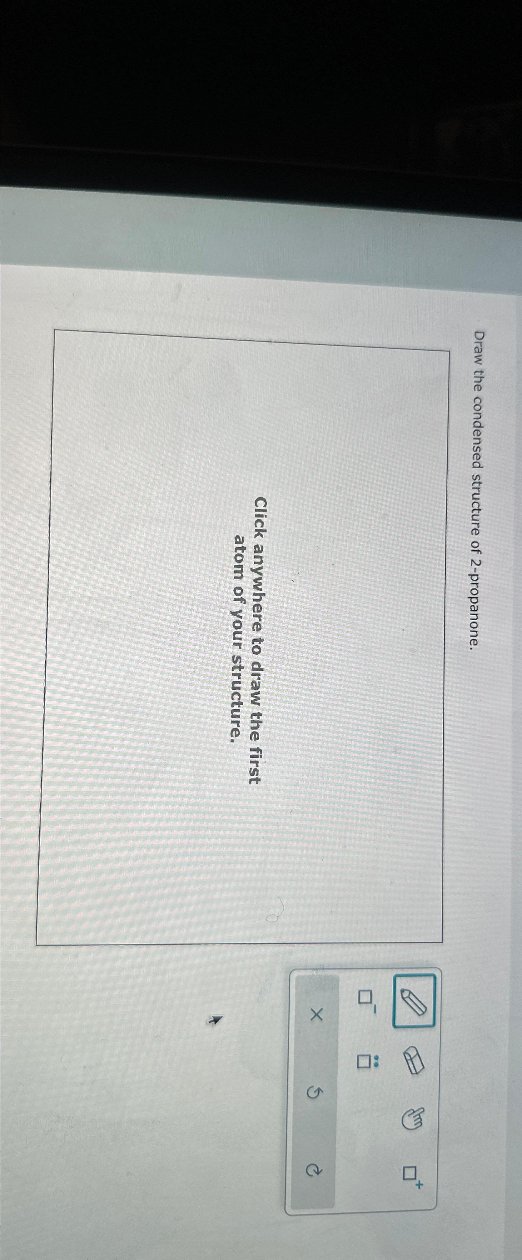 Solved Draw the condensed structure of 2-propanone.Click | Chegg.com