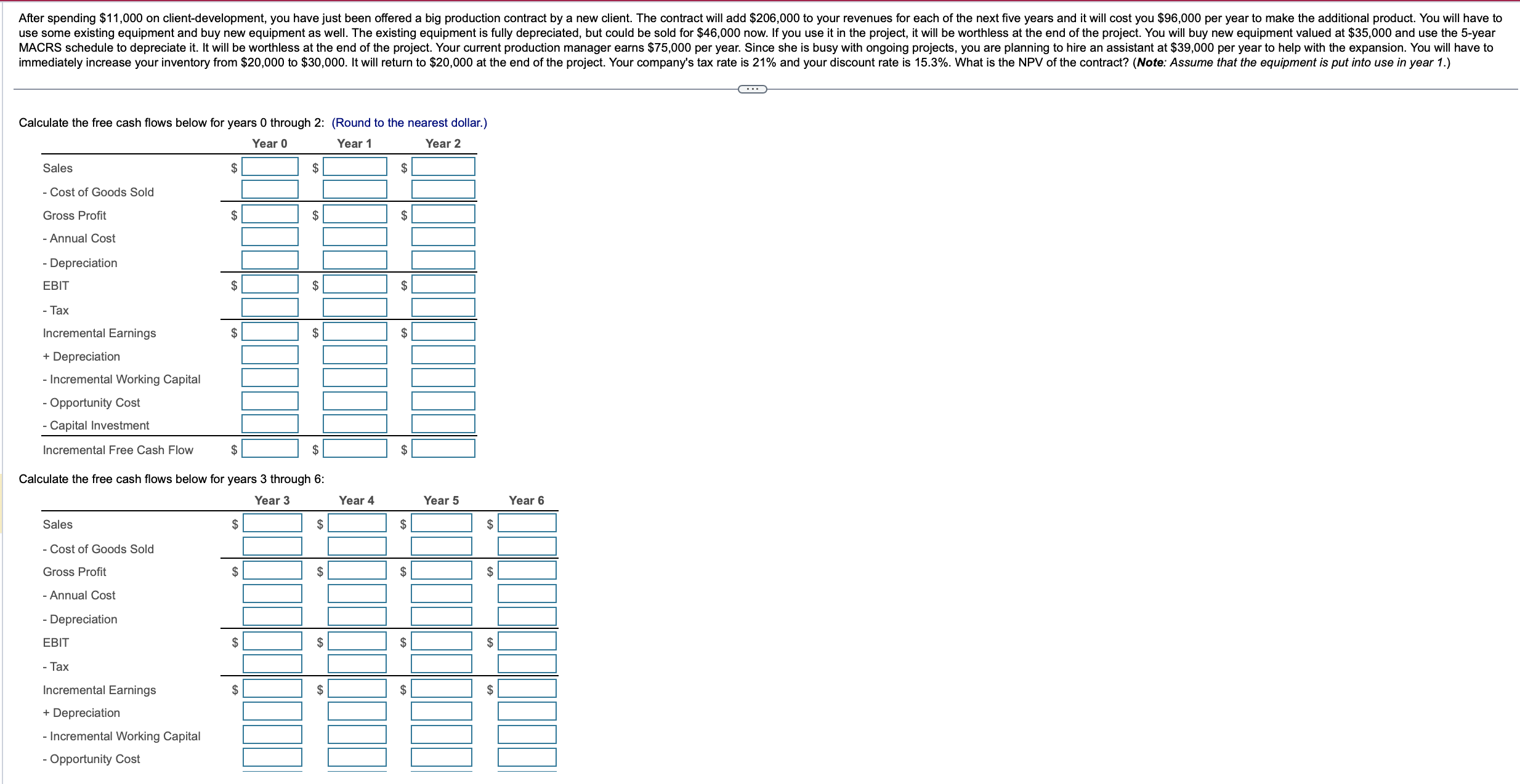 Solved Calculate the free cash flows below for years 0 | Chegg.com