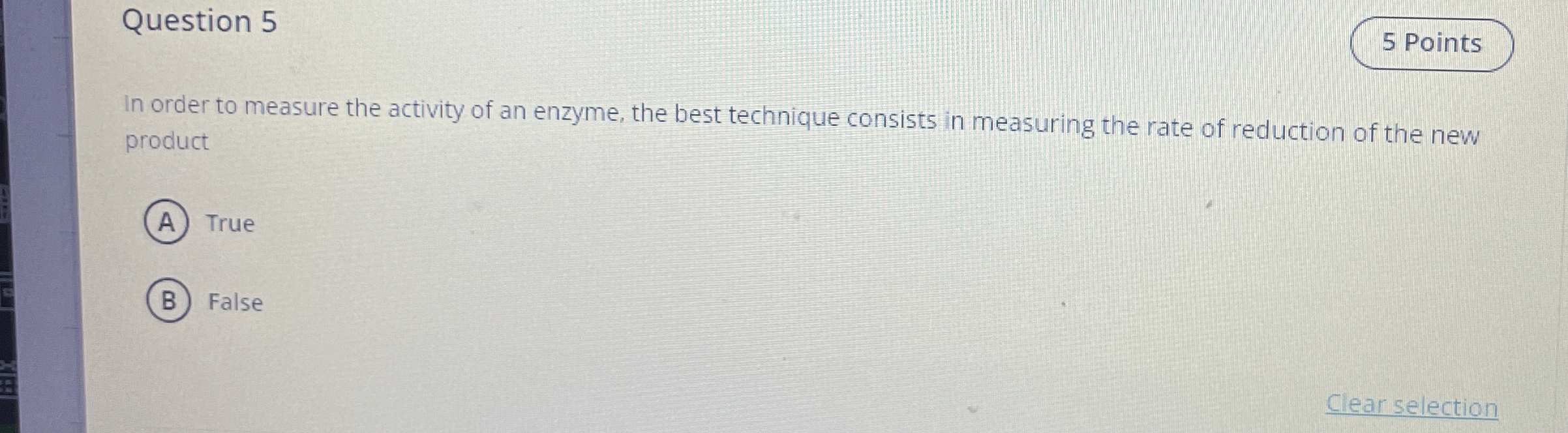 Solved Question 5In order to measure the activity of an | Chegg.com