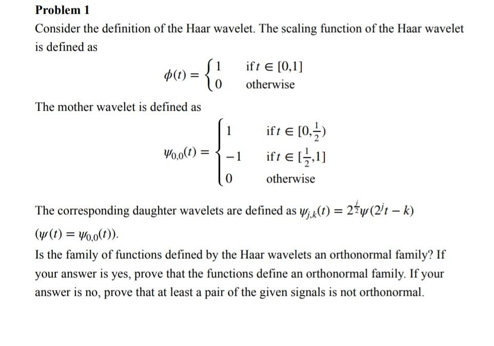 Solved Problem 1 Consider the definition of the Haar | Chegg.com