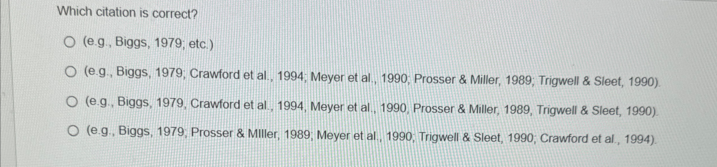Solved Which citation is correct?(e.g., ﻿Biggs, 1979; | Chegg.com
