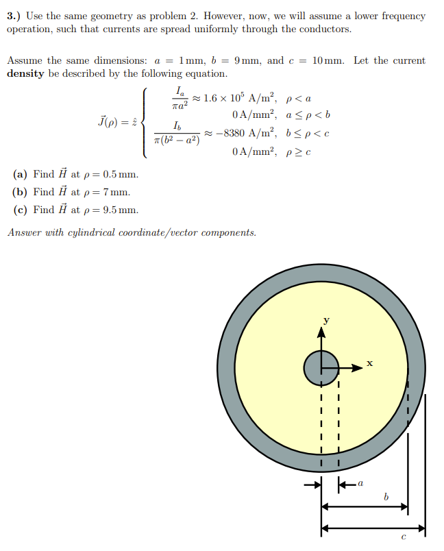 Solved 3.) Use the same geometry as problem 2. However, now, | Chegg.com
