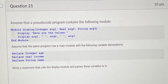 Solved 10 pts Question 21 Assume that a pseudocode program | Chegg.com