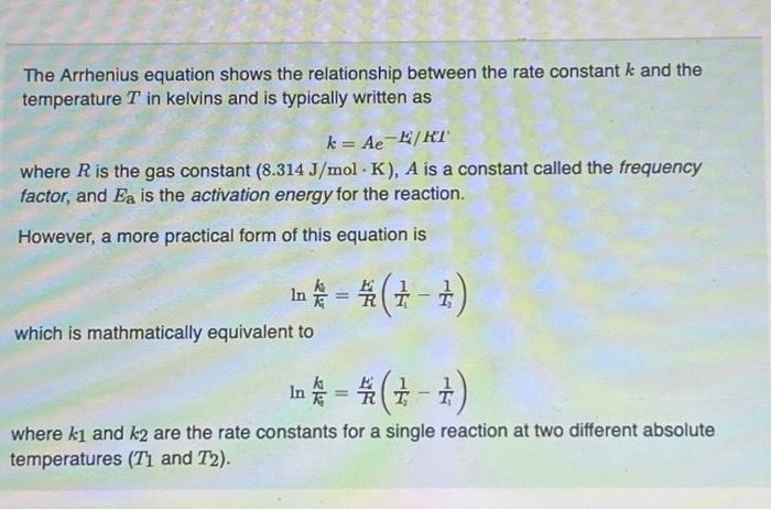 The Arrhenius equation shows the relationship between | Chegg.com