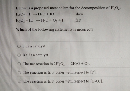 Solved Below is a proposed mechanism for the decomposition | Chegg.com
