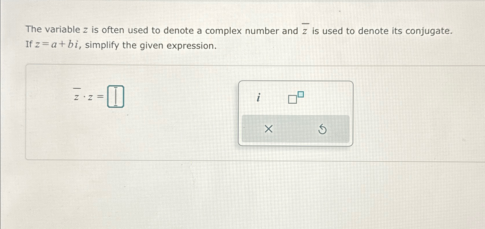 Solved The variable z ﻿is often used to denote a complex | Chegg.com