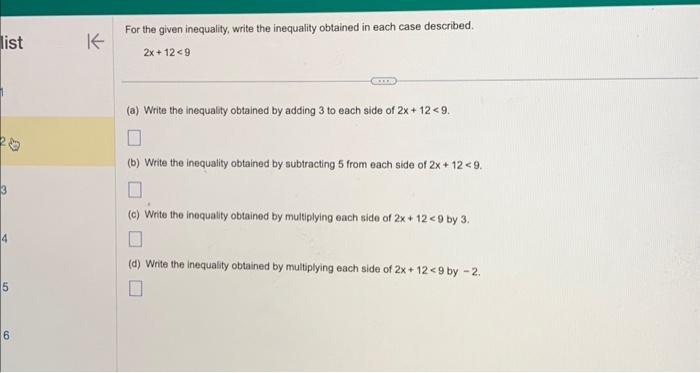 Solved For the given inequality, write the inequality | Chegg.com