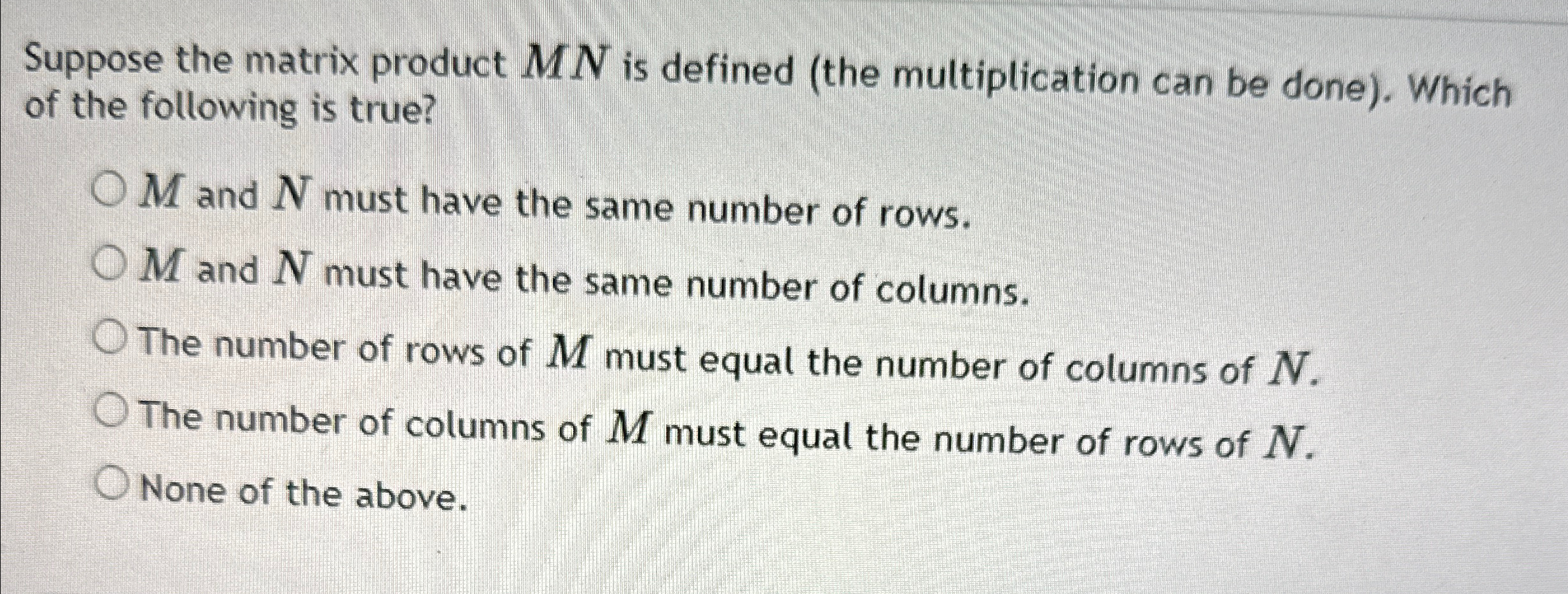 Solved Suppose the matrix product MN ﻿is defined (the | Chegg.com