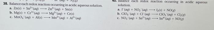 Solved 38. Balance each redox reaction occurring in acidic | Chegg.com