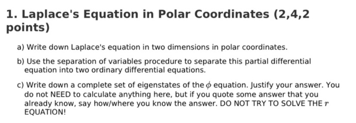 Solved 1. Laplace's Equation in Polar Coordinates (2,4,2 | Chegg.com
