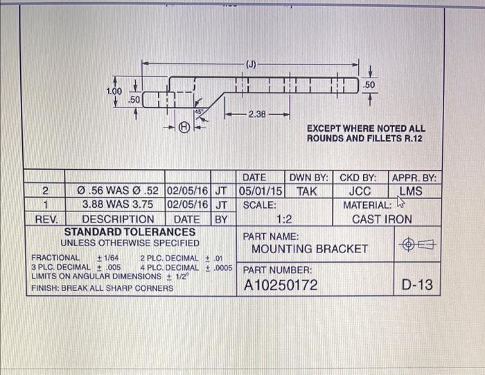 Solved ASSIGNMENT D-13: MOUNTING BRACKET 1. What is the | Chegg.com