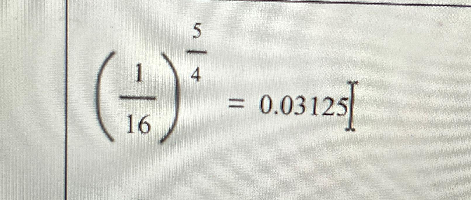Solved (116)54=0.03125 | Chegg.com