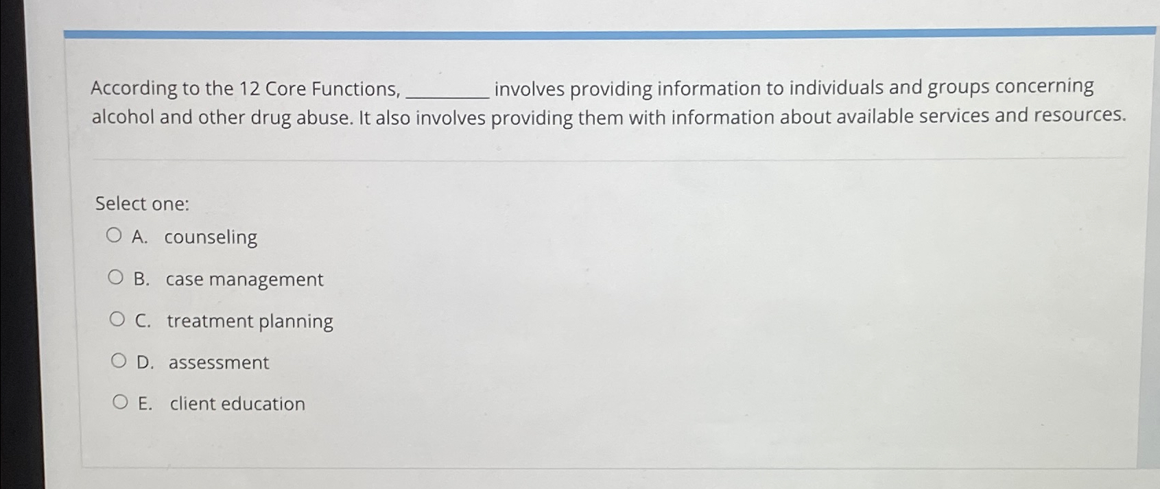 Solved According to the 12 ﻿Core Functions, ﻿involves | Chegg.com