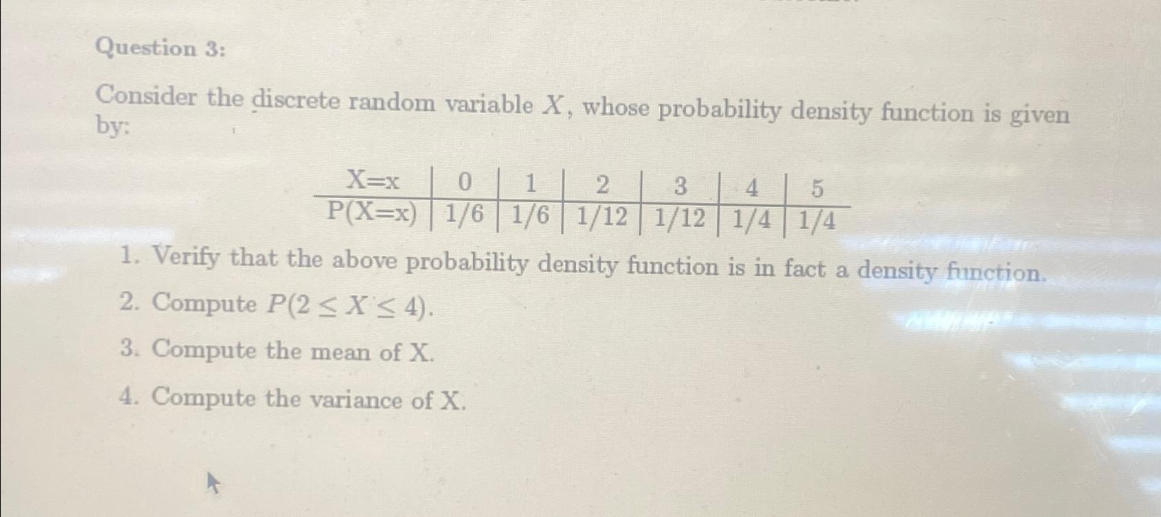 Solved Question 3:Consider the discrete random variable x, | Chegg.com