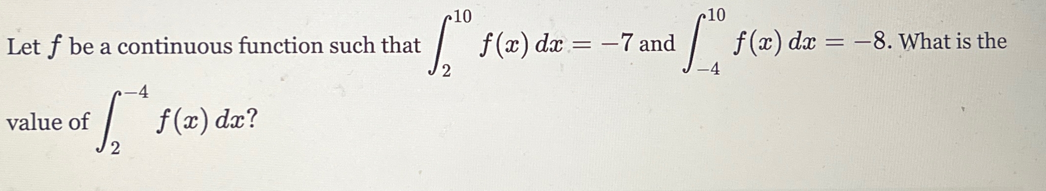Solved Let f ﻿be a continuous function such that | Chegg.com