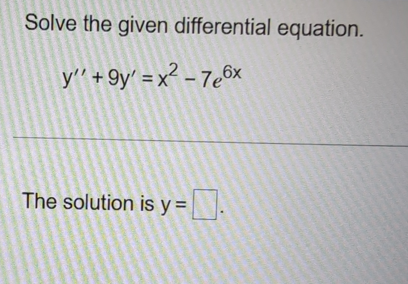 Solved Solve the given differential | Chegg.com