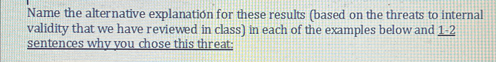 Solved Name the alternative explanation for these results | Chegg.com