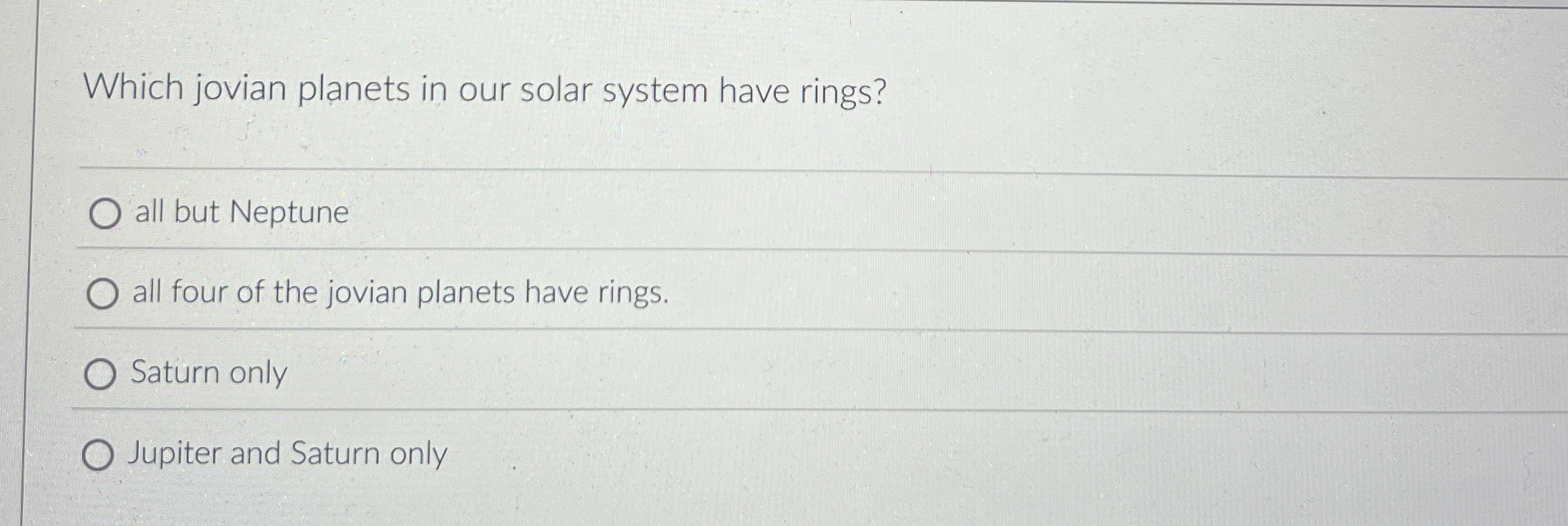 Solved Which jovian planets in our solar system have rings? | Chegg.com