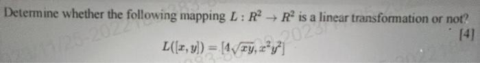 Solved Determine whether the following mapping L:R2→R2 is a | Chegg.com