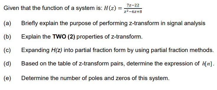 Solved Given that the function of a system is: | Chegg.com