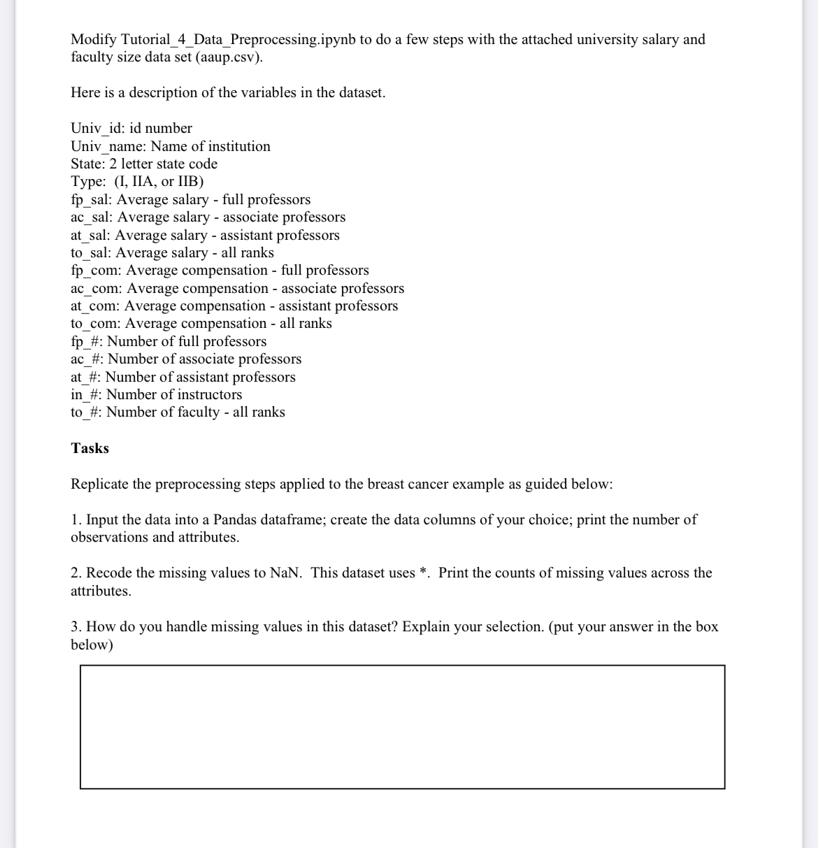 Solved Modify Tutorial_4_Data_Preprocessing.ipynb to do a | Chegg.com
