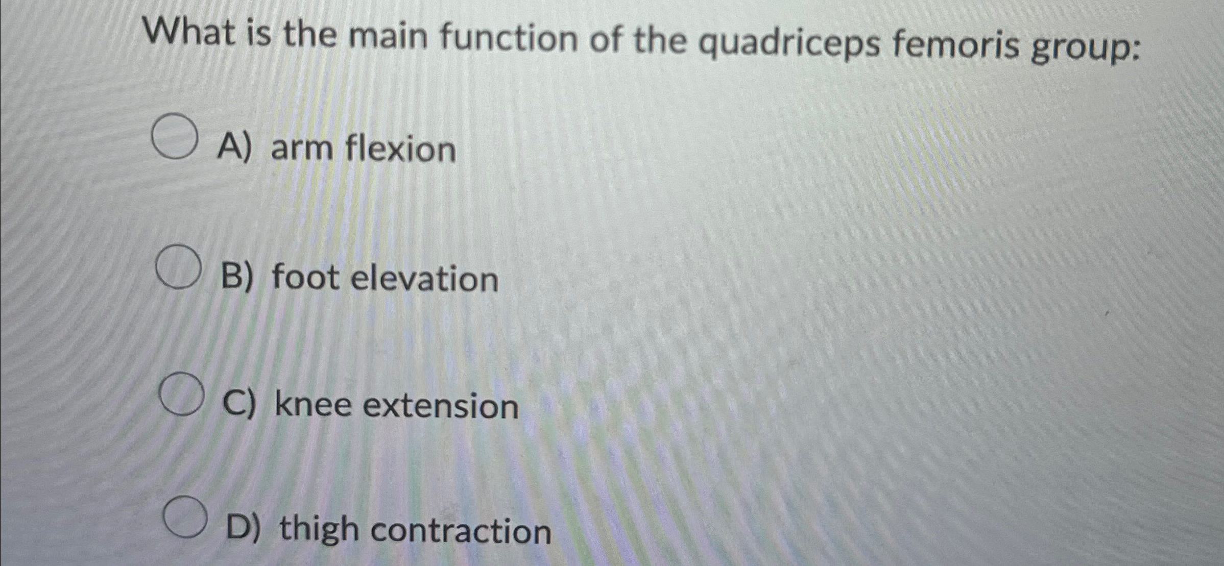 Solved What is the main function of the quadriceps femoris | Chegg.com
