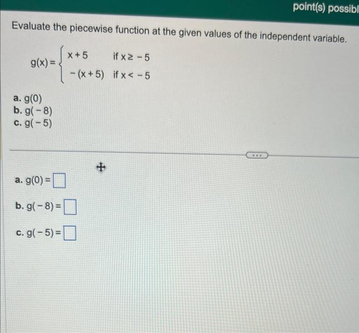 Solved Evaluate the piecewise function at the given values | Chegg.com