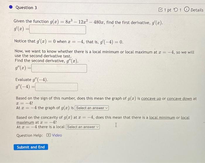Solved Given the function g(x)=8x3−12x2−480x, find the first | Chegg.com