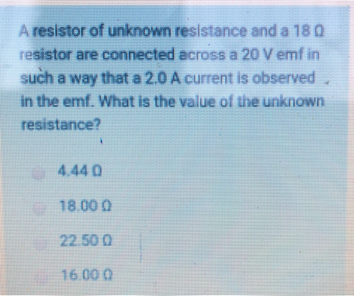 Solved A resistor of unknown resistance and a 180 resistor | Chegg.com