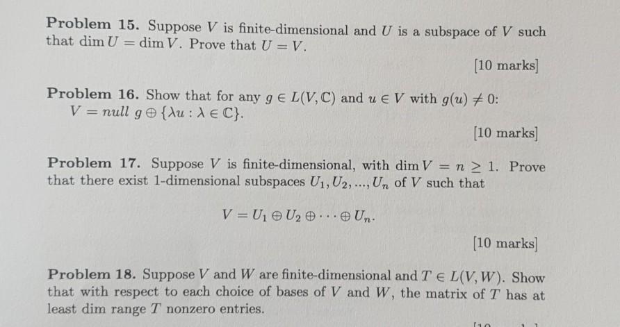 Solved Problem 15. Suppose V is finite-dimensional and U is | Chegg.com